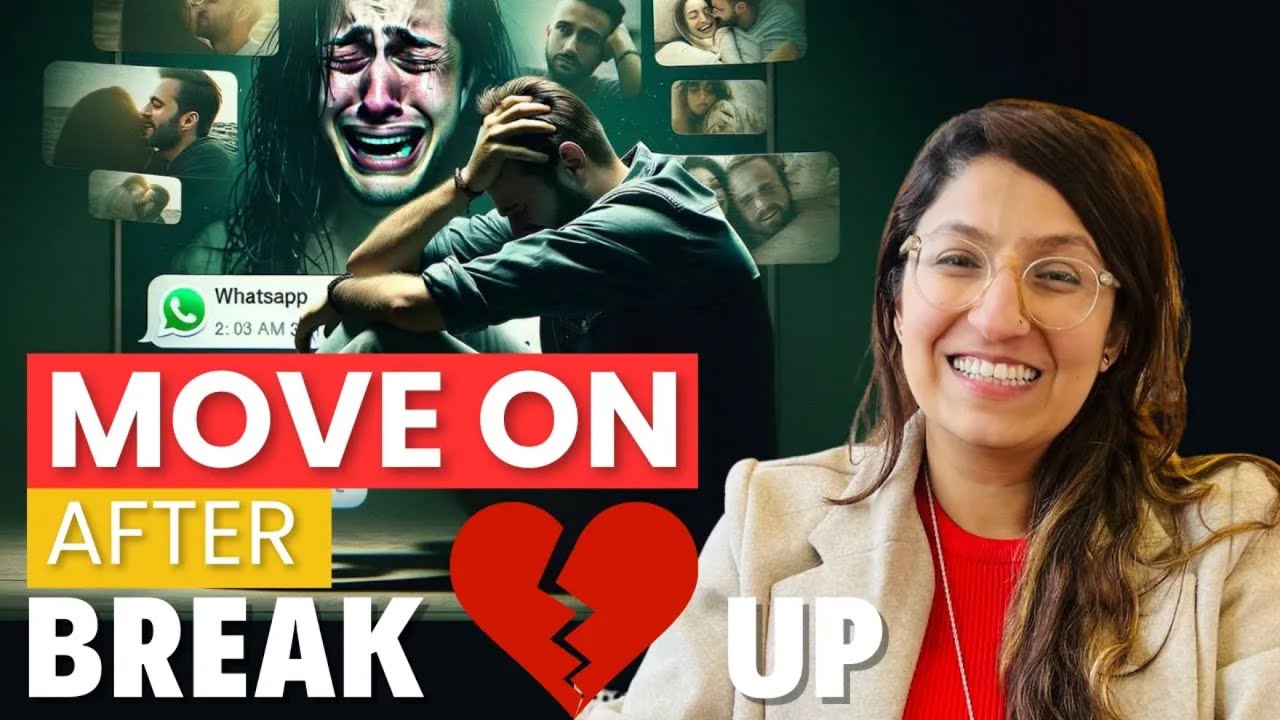 How to deal with breakup | Move on from a break Up | Breakup Se Kaise ...