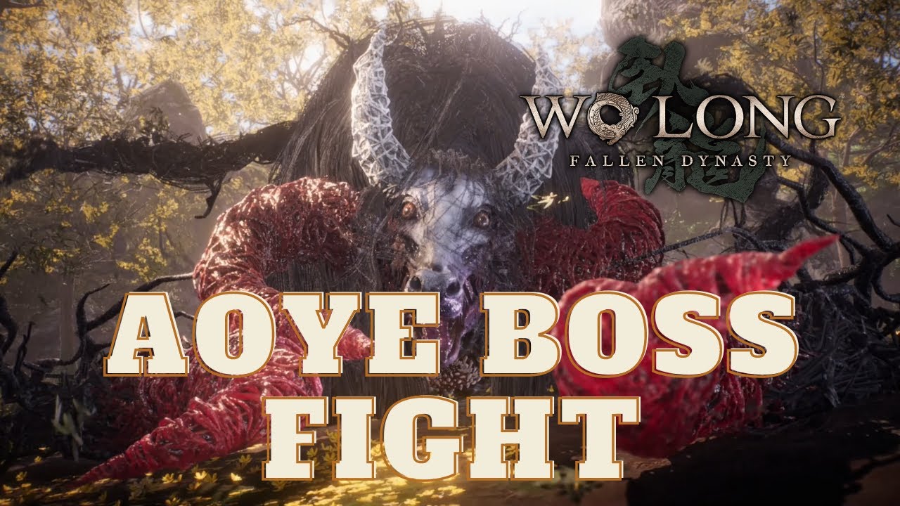 Wo Long: Fallen Dynasty PC - AOYE BOSS FIGHT - YouTube