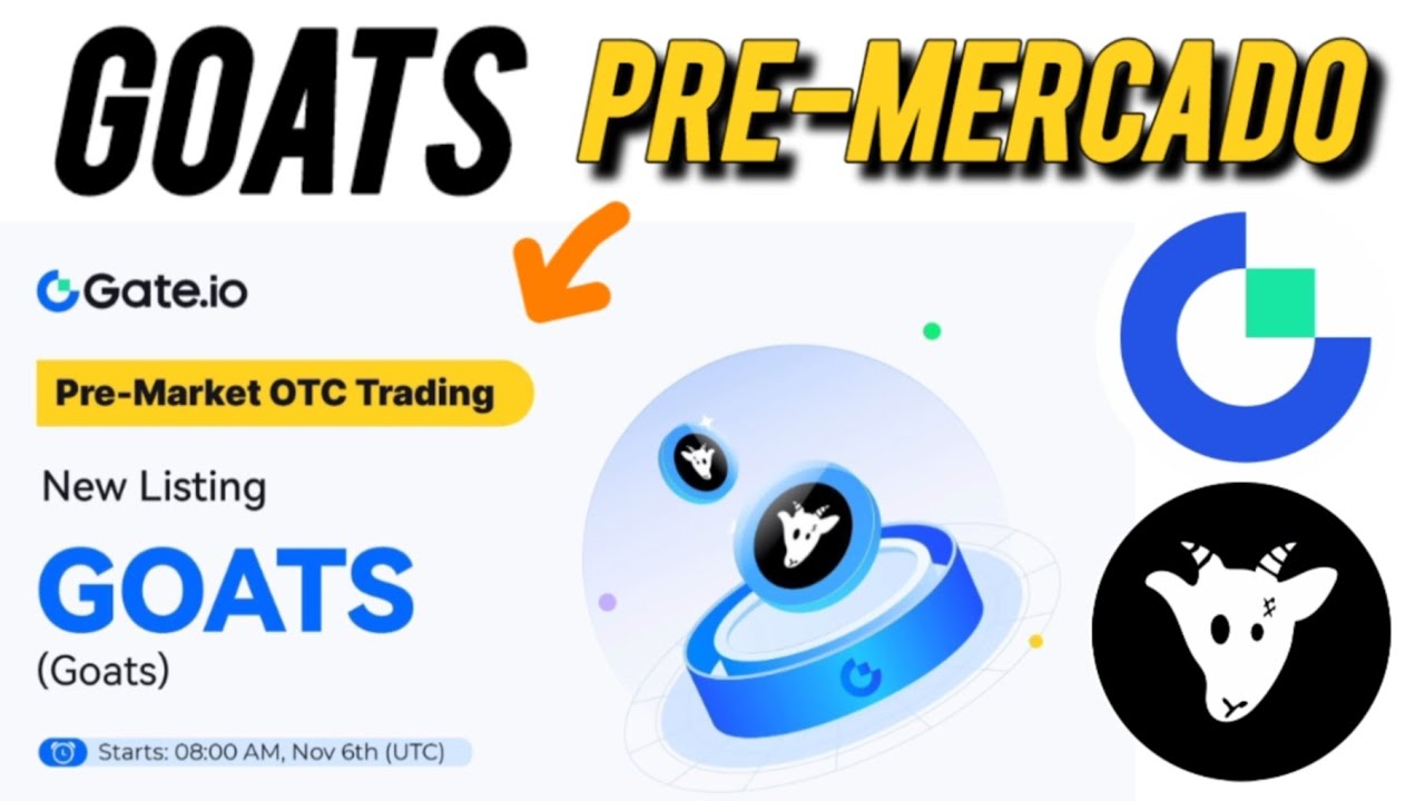 GOATS 🐐 PREMERCADO EN GATE.IO #goats #premarket #gateio #exchange #airdrop #botdetelegram # ...