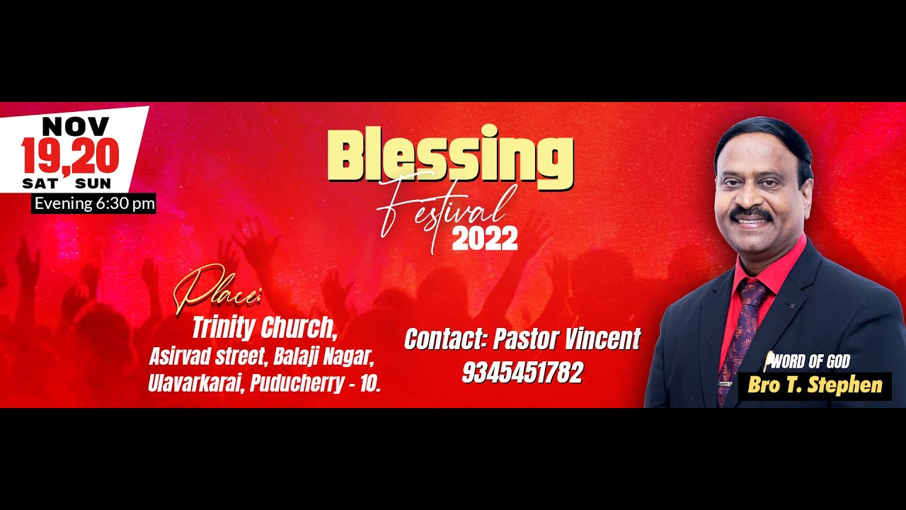 Bro T. Stephen | Blessing Festival | Trinity Church, Pondicherry. Day -1 (19.11.2022) - YouTube