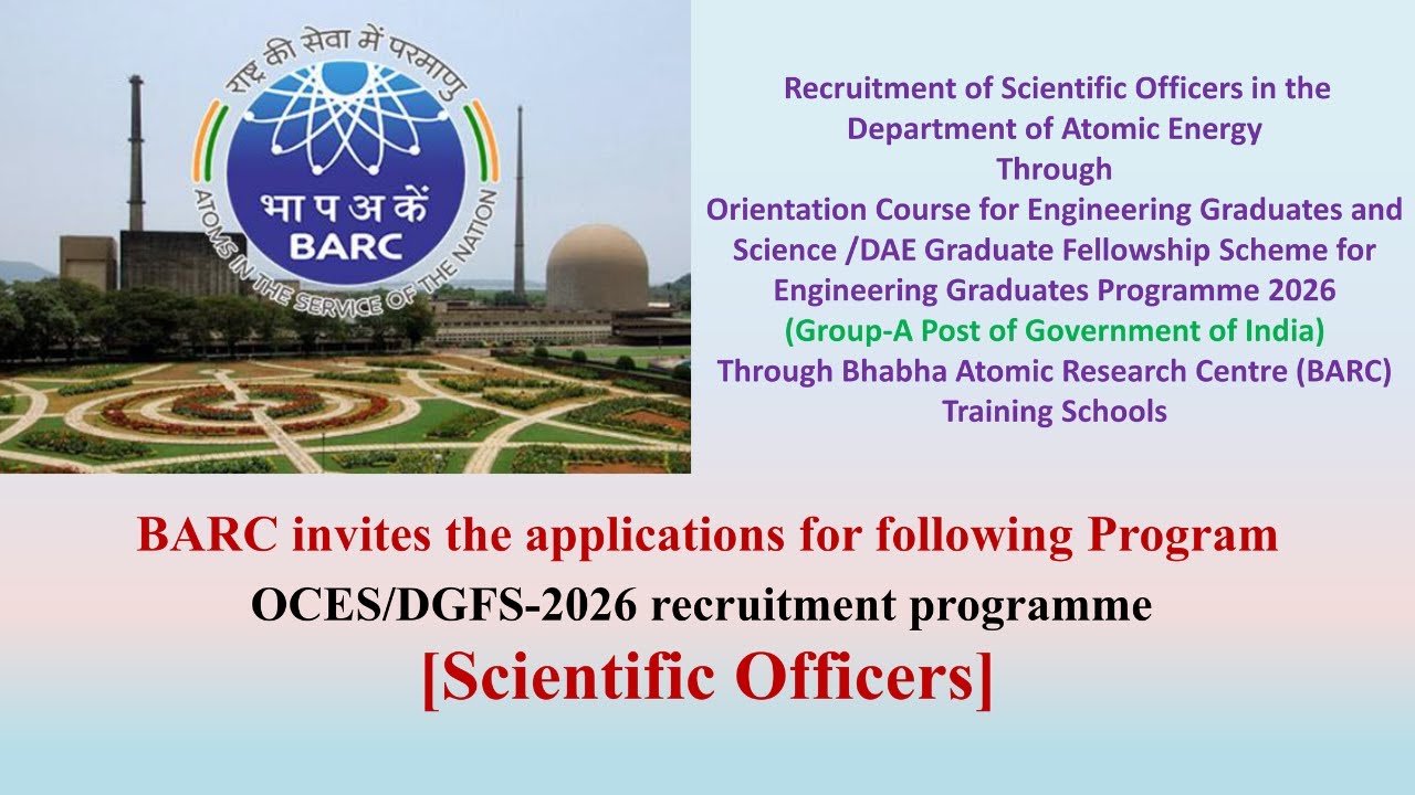 BARC Recruitment 2026 Scientific Officers OCES/DGFS #barcrecruitment ...
