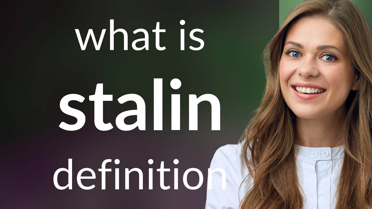 Stalin | meaning of STALIN - YouTube
