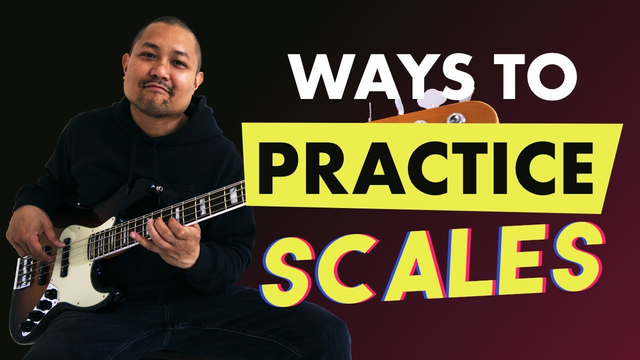 The Best Ways To Practice Scales - YouTube