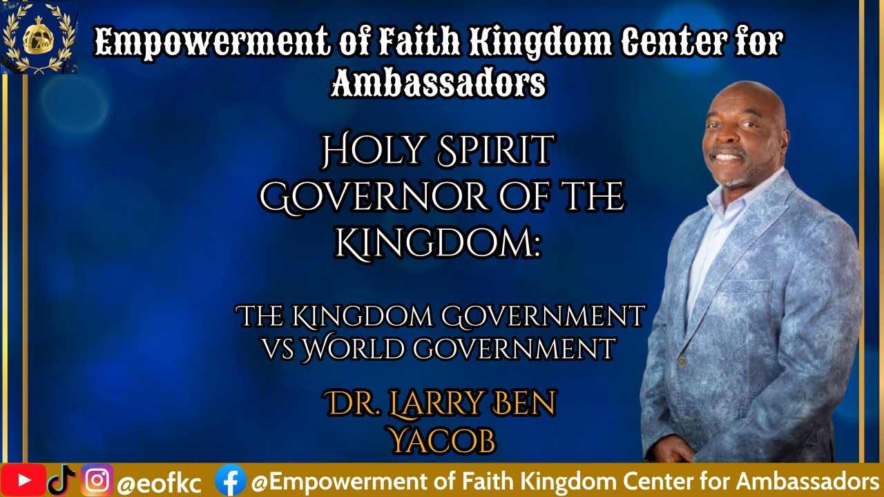 Holy Spirit the Governor of the Kingdom: The Kingdom Government vs ...