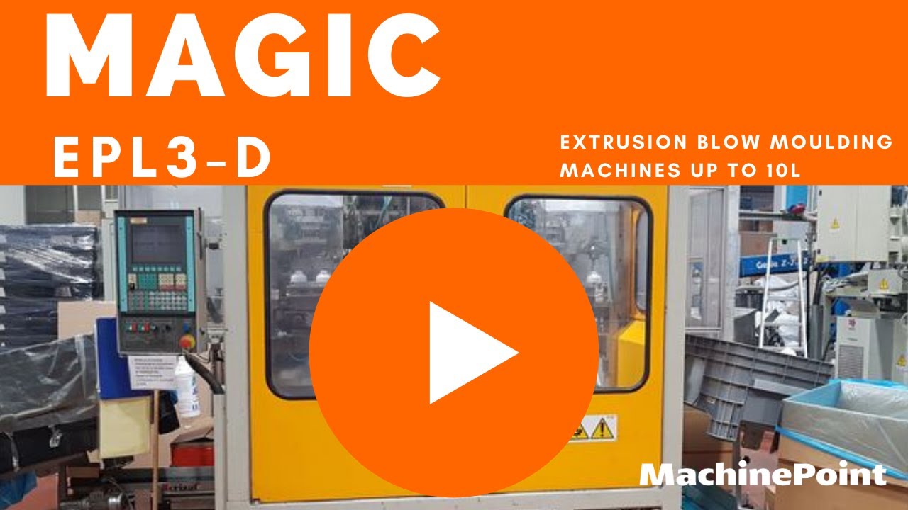 MAGIC EPL3-D Extrusion Blow Moulding machines up to 10L | MAGIC ...
