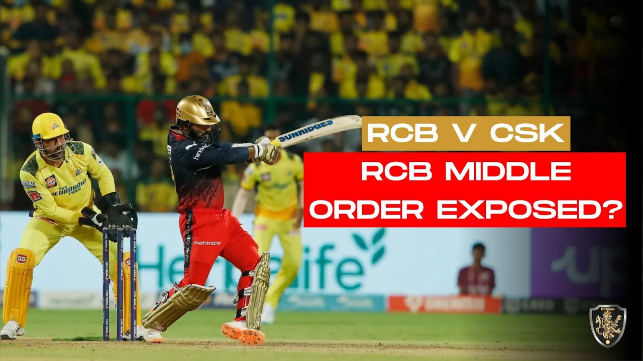 RCB Middle Order Failed to score 46 in 24 balls | Lost to CSK after Faf ...
