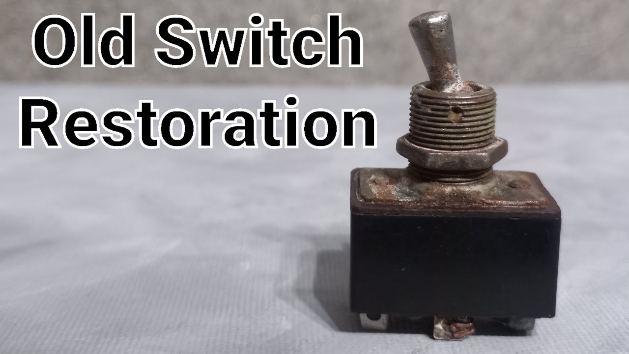 Rusty Switch - Restoration - YouTube