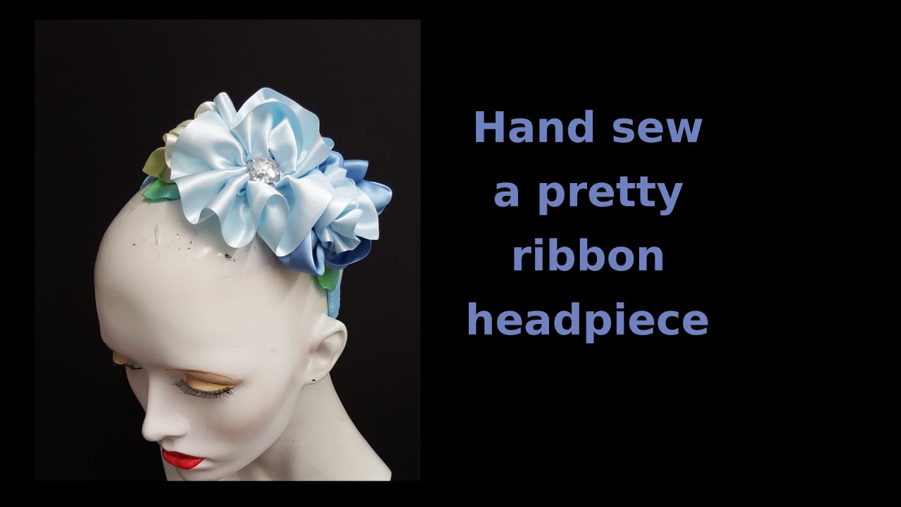 Hand sew a ribbon headdress, easy for beginners - YouTube