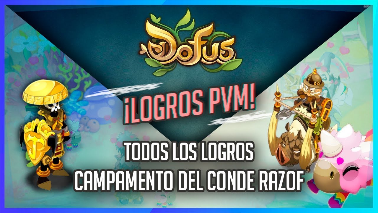 [DOFUS] Guía Logros Conde Razof - Primero, Libertad, Duo y 200 - YouTube