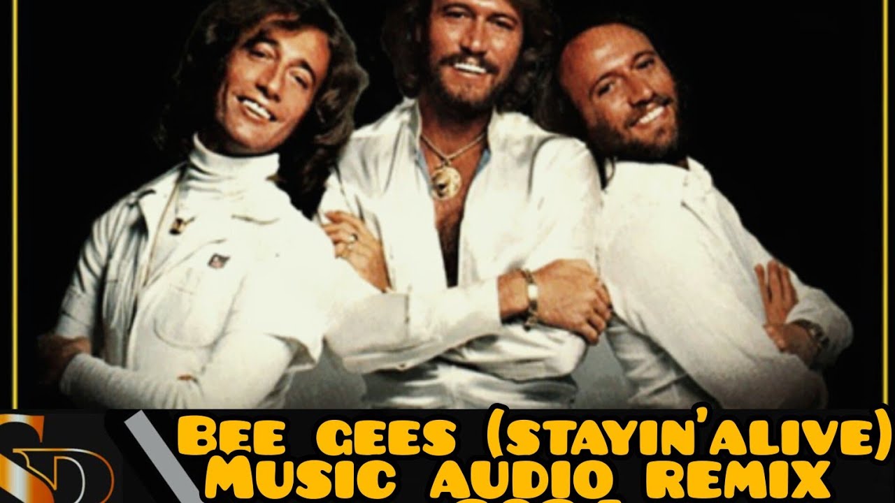 BEE GEES (stayin' alive) pd. sb_music_gr (music audio remix 2024) - YouTube