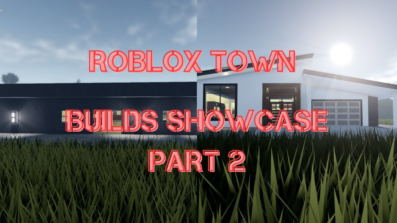 My Roblox Town Builds Showcase Part 2 - YouTube