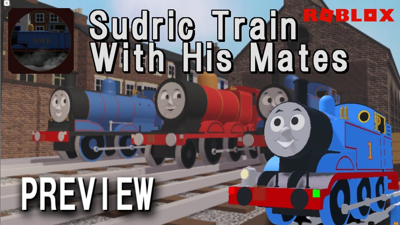 Fan-made Blue Train With Friends "Sudric Train With His Mates" Preview ...