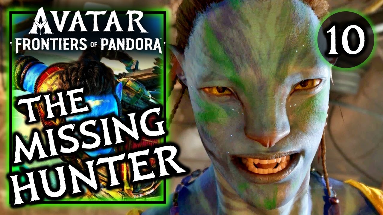 Avatar Frontiers of Pandora - The Missing Hunter - Story Gameplay ...