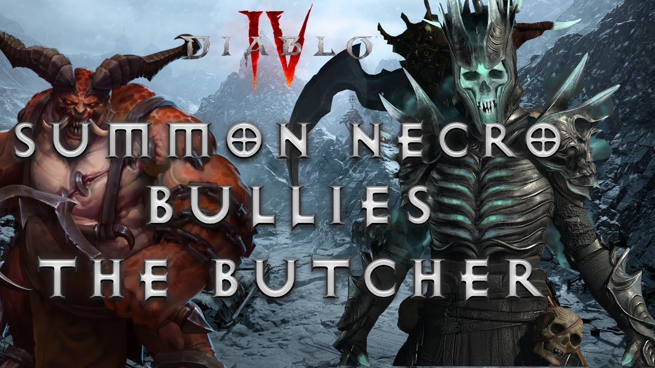Summon Necro Bullies BUTCHER Torment (WT4) | Diablo 4 Necromancer - YouTube