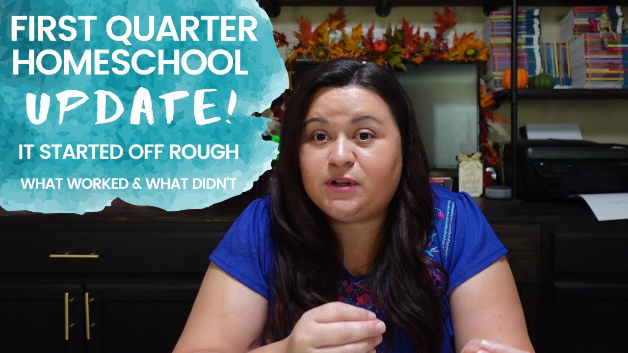 FIRST QUARTER HOMESCHOOL UPDATE//WHAT WORKED? // WHAT DIDN'T? //IT ...