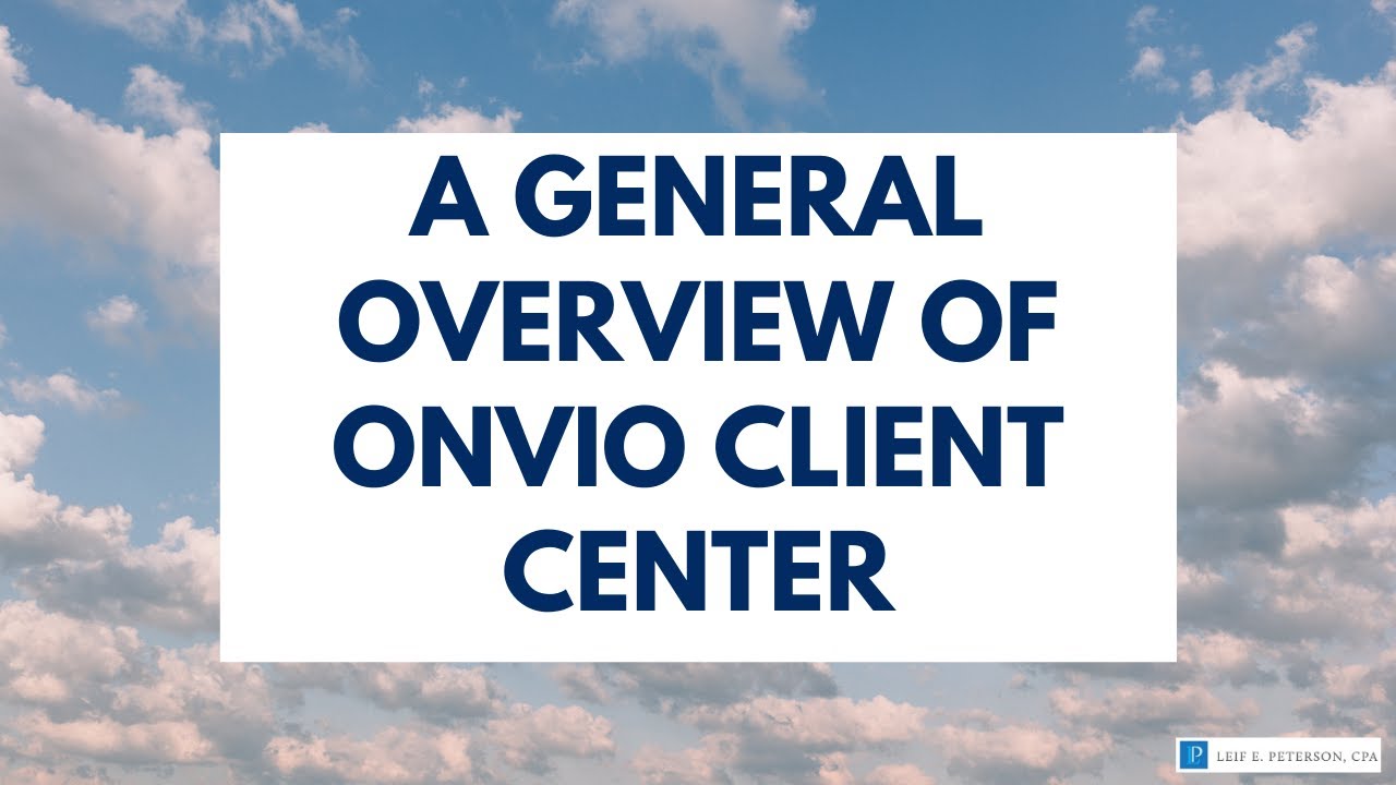 A General Overview of Onvio Client Center - YouTube
