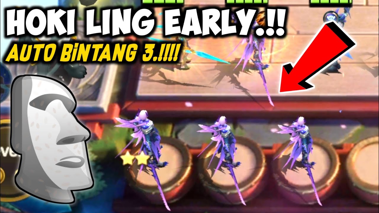 HOKI LING ERLY.!! AUTO BINTANG 3 LING ASTRO.!! MAGIC CHESS MOBILE ...
