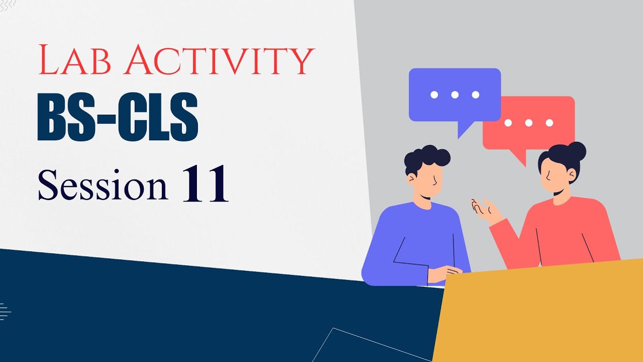 BS-CLS Session 11 Lab Activity Solution | KYP New Course 2026 | 100% ...