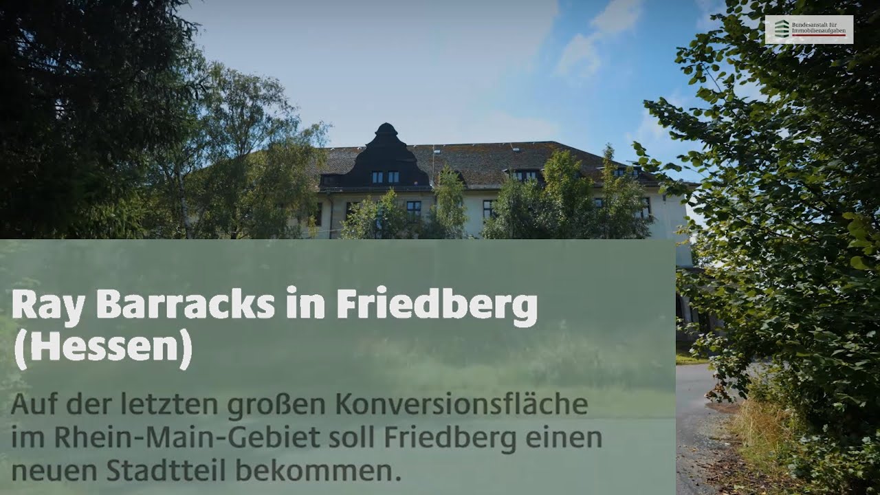 Ray Barracks Friedberg - Vermarktungsstart - YouTube