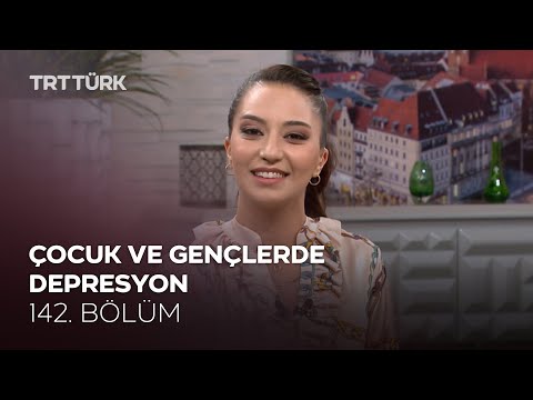 Çocuk ve Gençlerde Depresyon | Rehber - 142. Bölüm