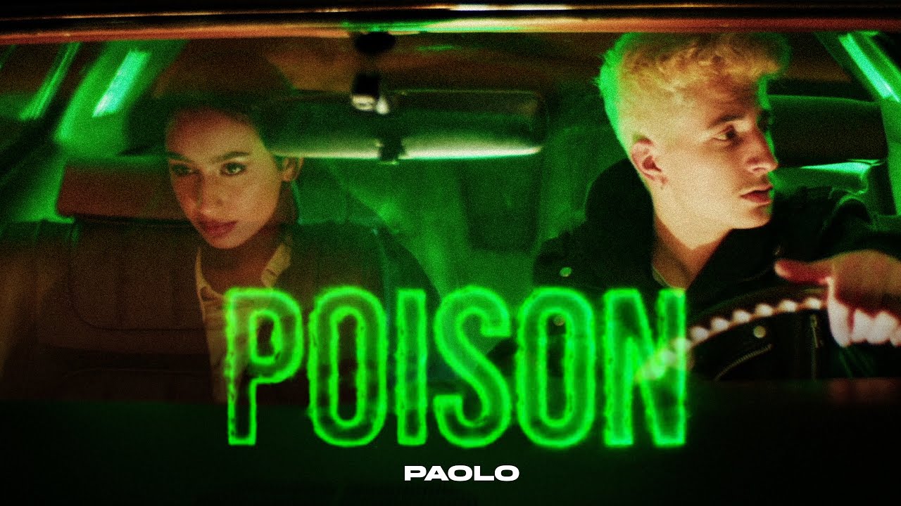 Paolo - Poison (Official Music Video) [prod. by Adrian Louis] - YouTube
