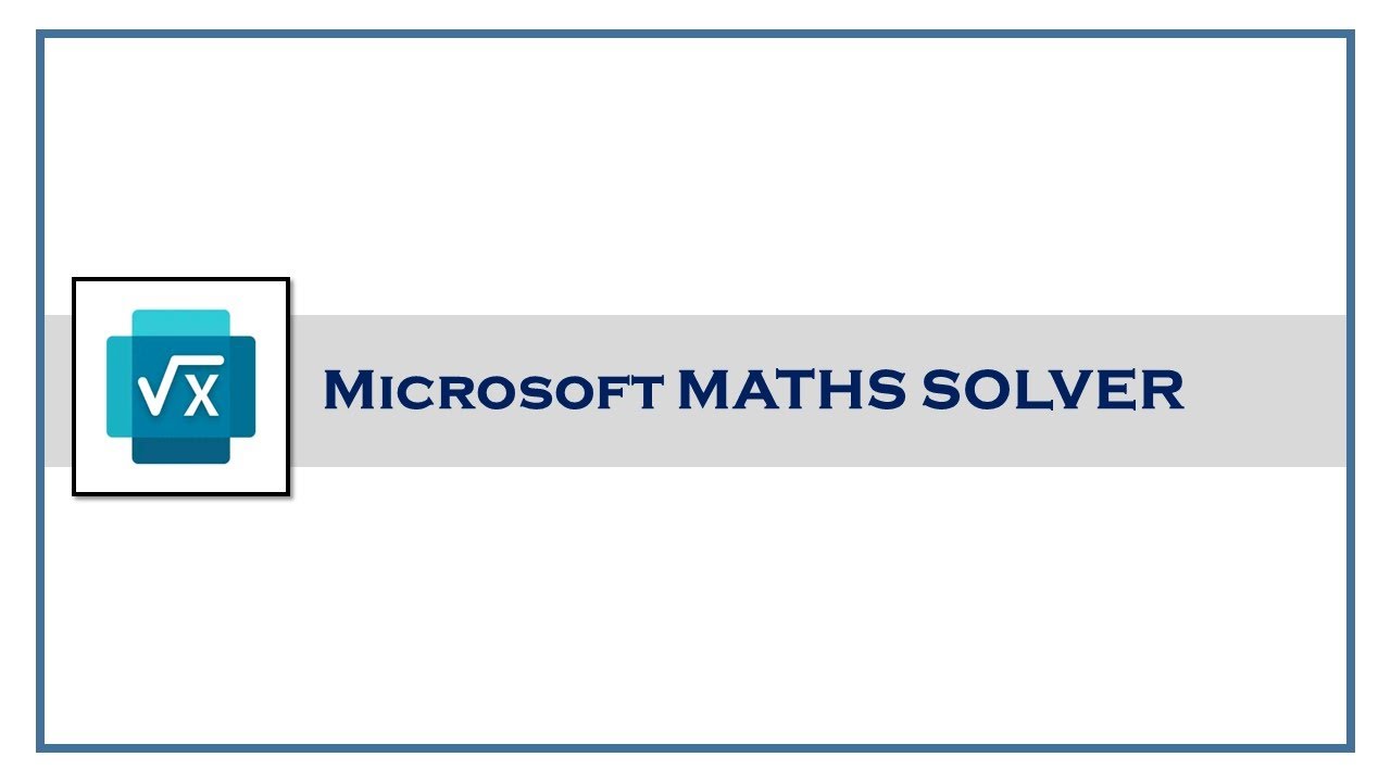 Microsoft MATHS SOLVER - YouTube