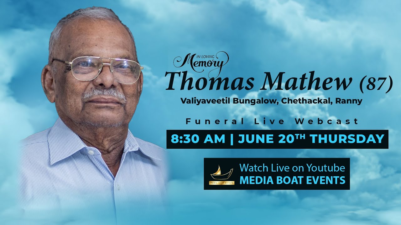 Thomas Mathew (87) | Funeral Live Webcast - YouTube