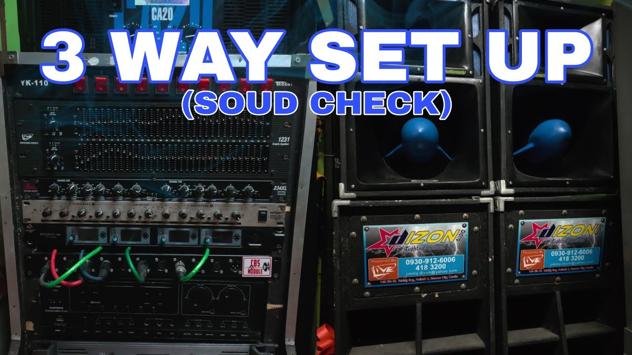 3 WAY SETUP (SOUND CHECK) - YouTube