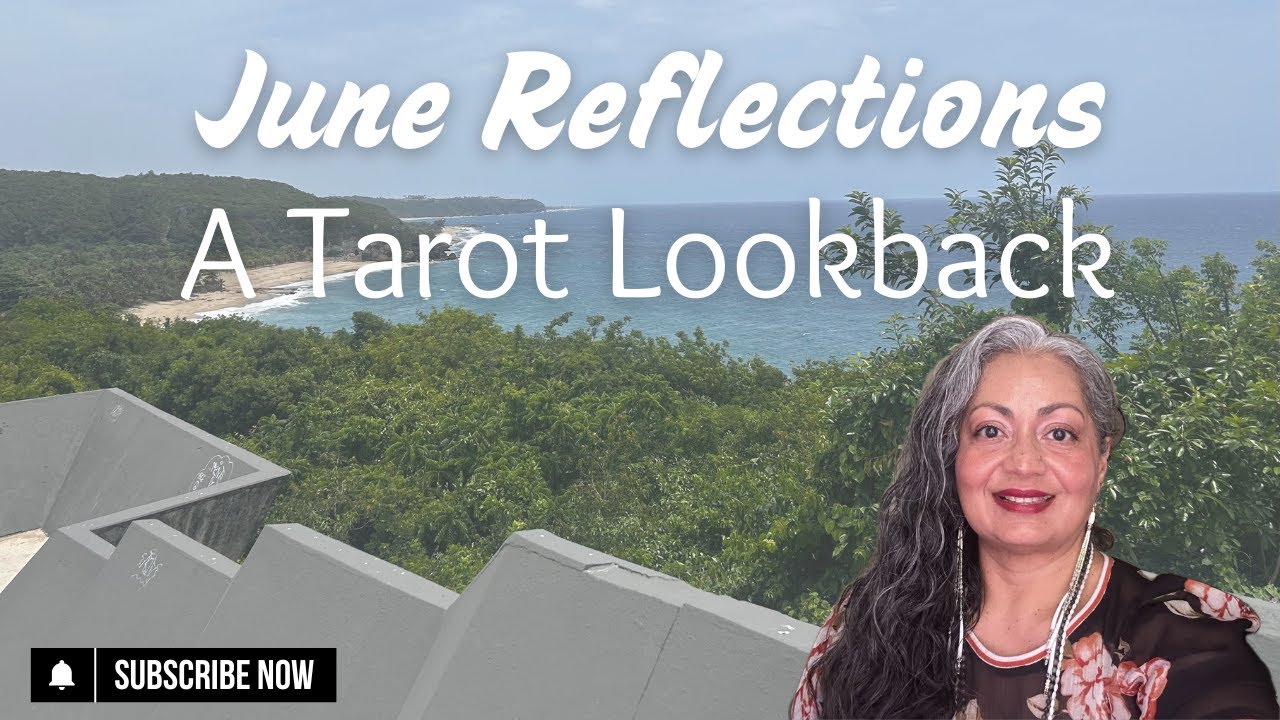 June Reflections: A Tarot Lookback - YouTube