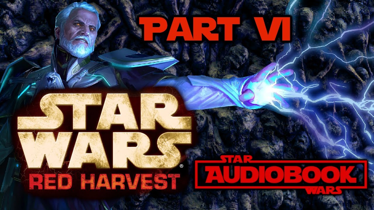 Star Wars Red Harvest Part 6 Audiobook - Star Wars Death Troopers ...