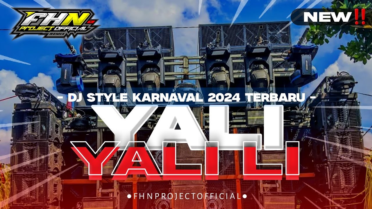 DJ YALI YALI LI || SLOW BASS KARNAVAL 2024 TERBARU || DJ VIRAL TIK TOK ...