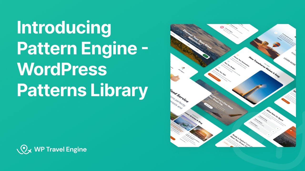 Pattern Engine - WordPress Patterns Library | WP Travel Engine Tutorial ...