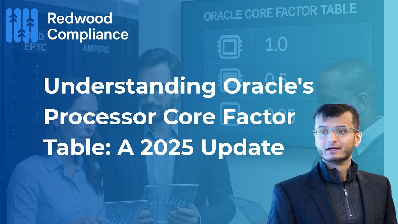 Understanding Oracle's Processor Core Factor Table: A 2025 Update - YouTube