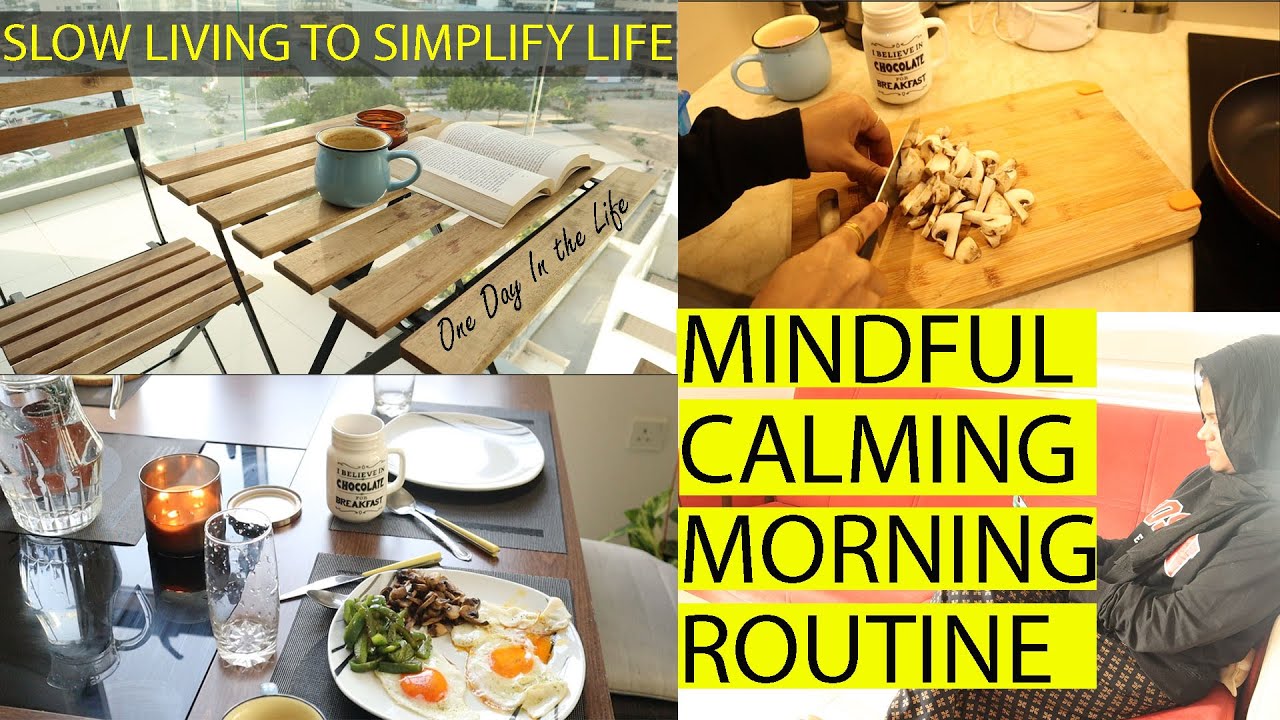 Mindful Calming Morning Routine Malayalam | Slow & Simple Living ...