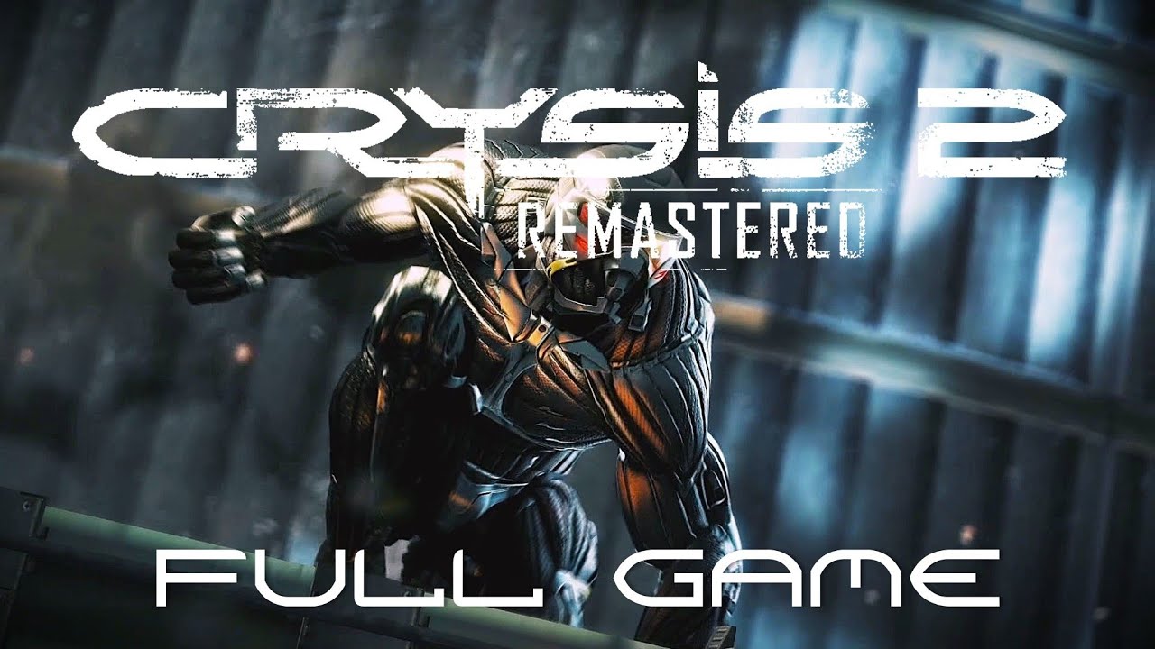 CRYSIS 2 Remastered | Full Gameplay Walkthrough - YouTube