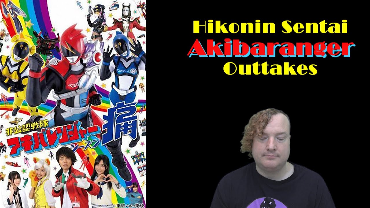 Hikonin Sentai Akibaranger Review Outtakes!! When Your Mouth Won't ...
