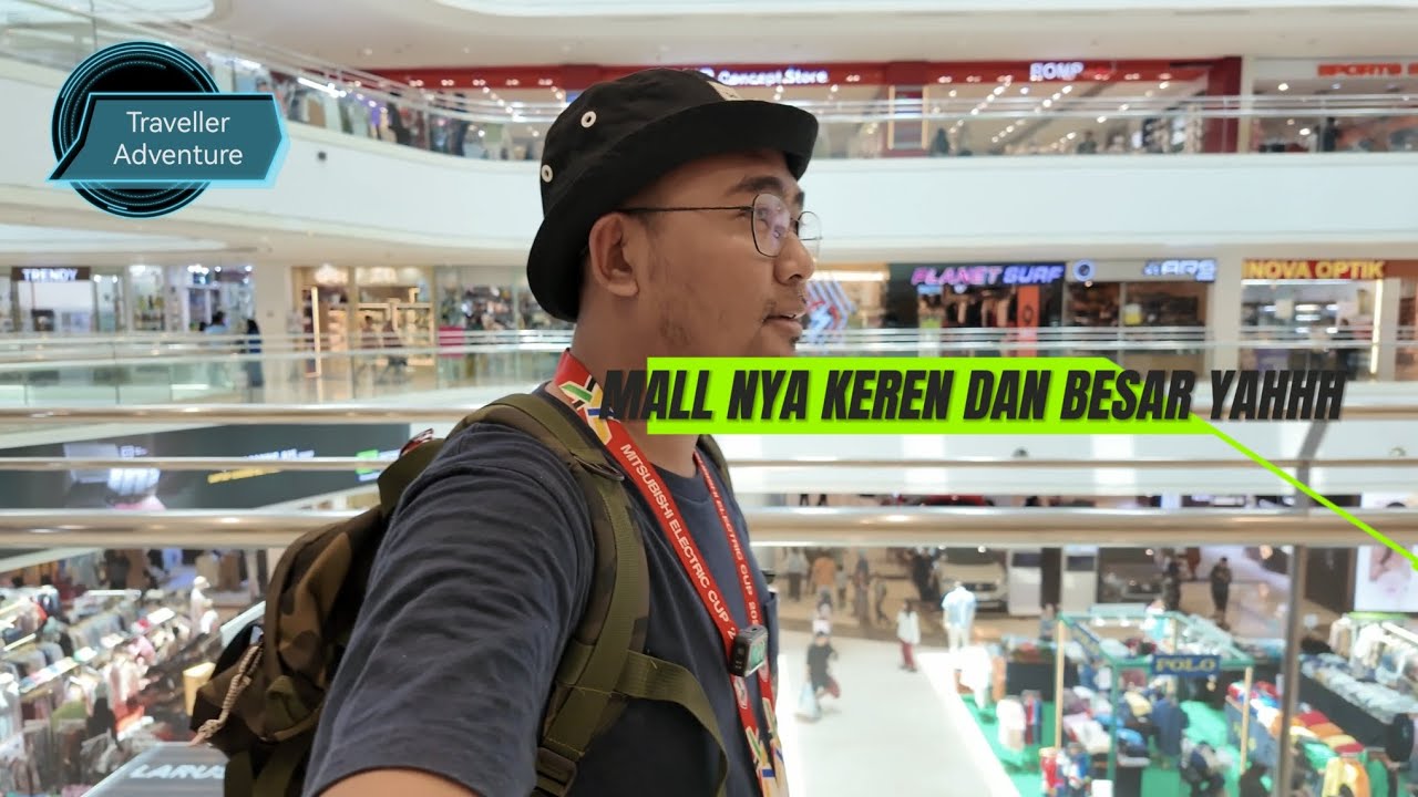 AYO MARI KE MALL MODERN DI DAN LENGKAP UNTUK SEMUA KALANGAN DI KOTA ...