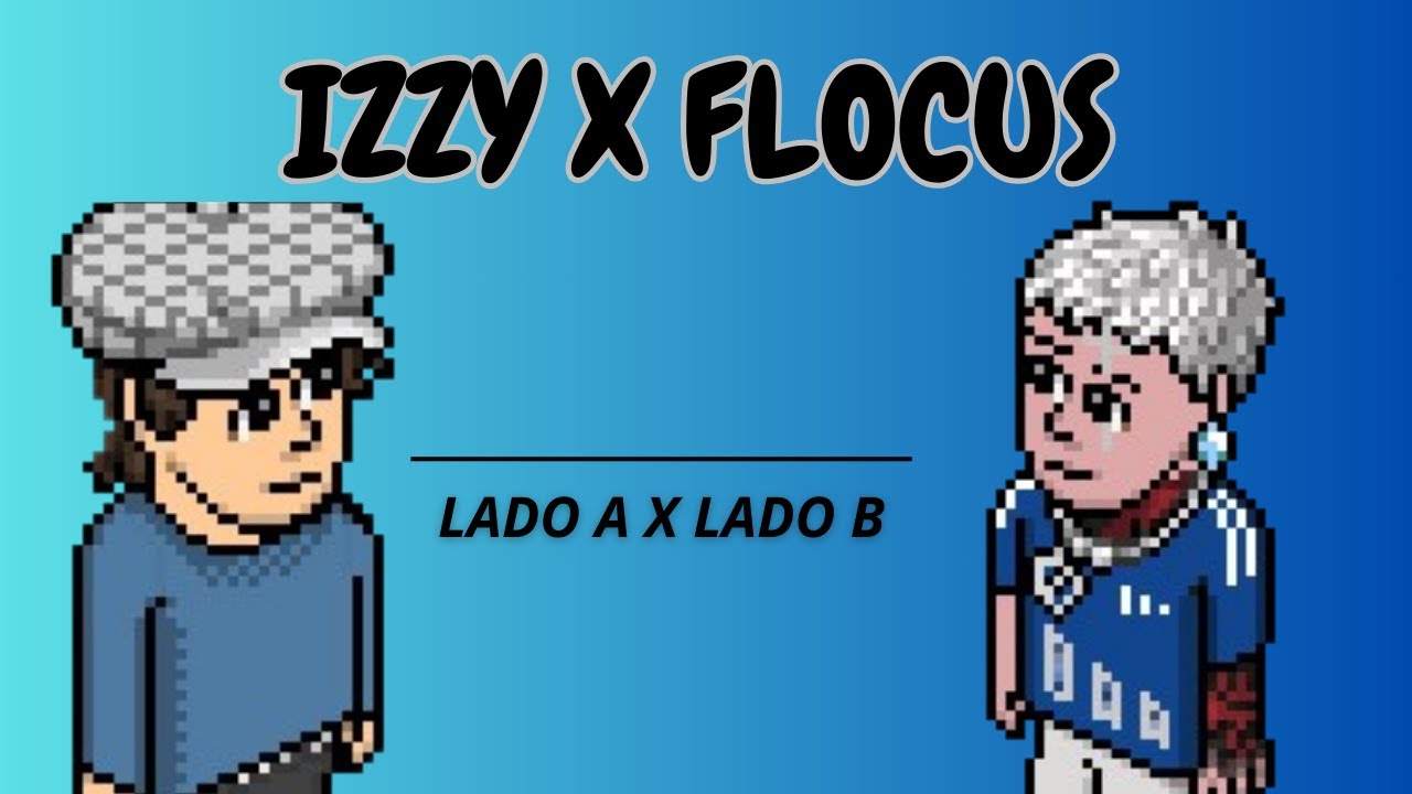 IZZY X FLOCUS | BATALHA DA LAJE | LADO A X LADO B (DECISÃO FINAL!!) - YouTube