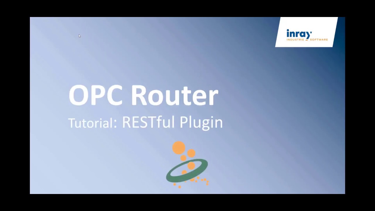 OPC Router: RESTful Plug-in - YouTube