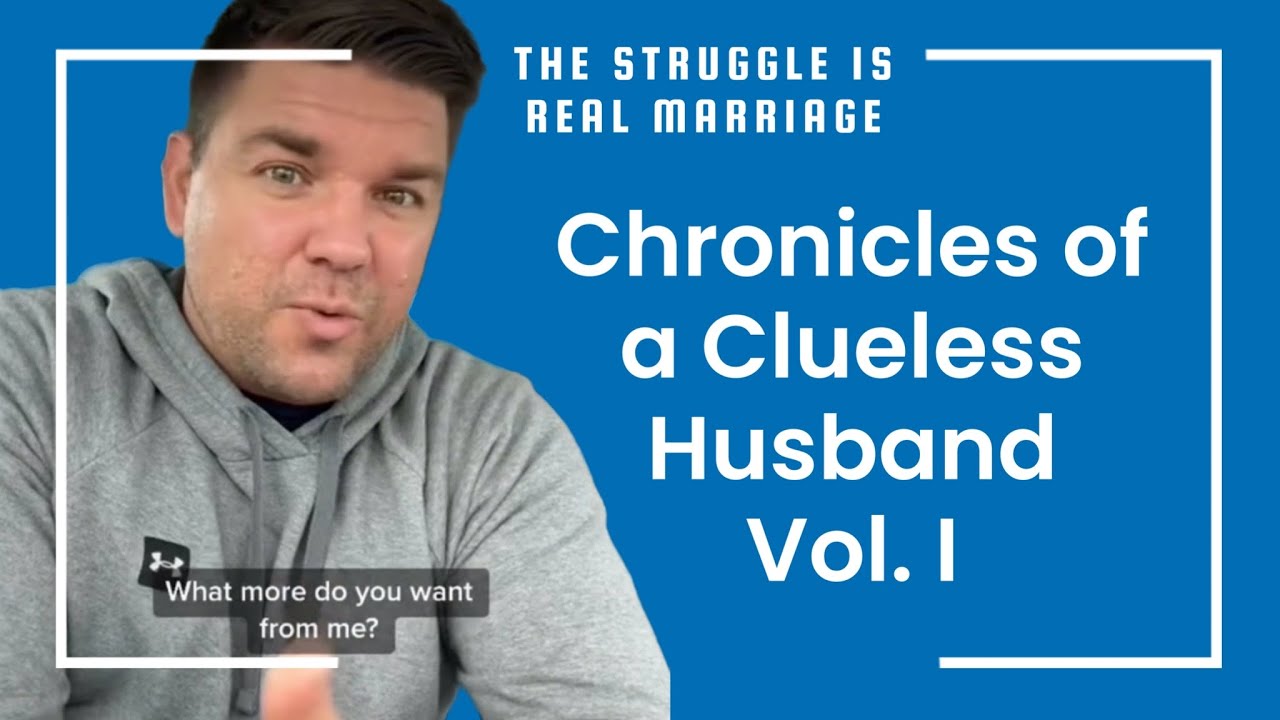Chronicles of a Clueless Husband (Vol. 1) - YouTube
