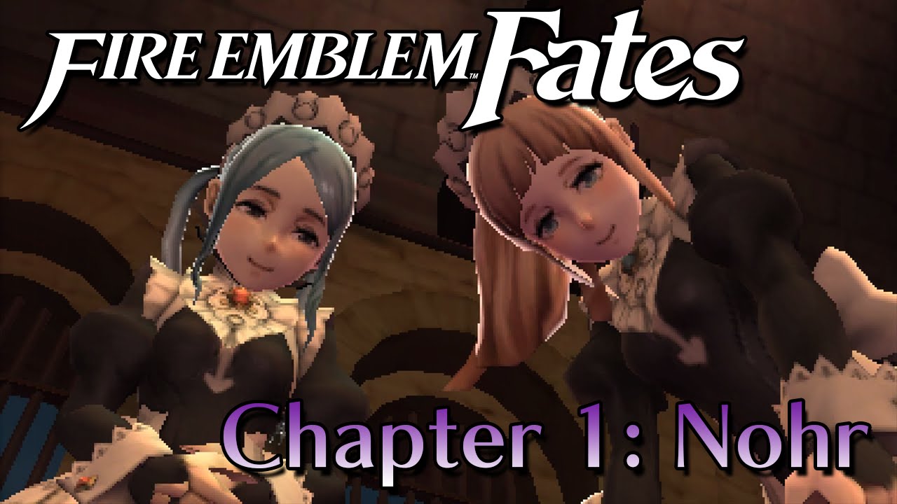 Fire Emblem Fates - Chapter 1: Nohr - YouTube