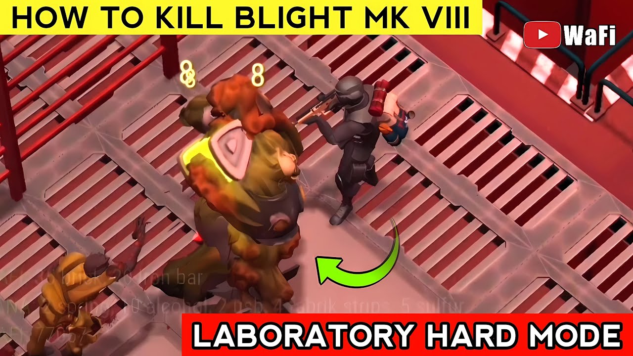 How To Kill Blight MK VIII in Hard Mode Laboratory LDOE - YouTube