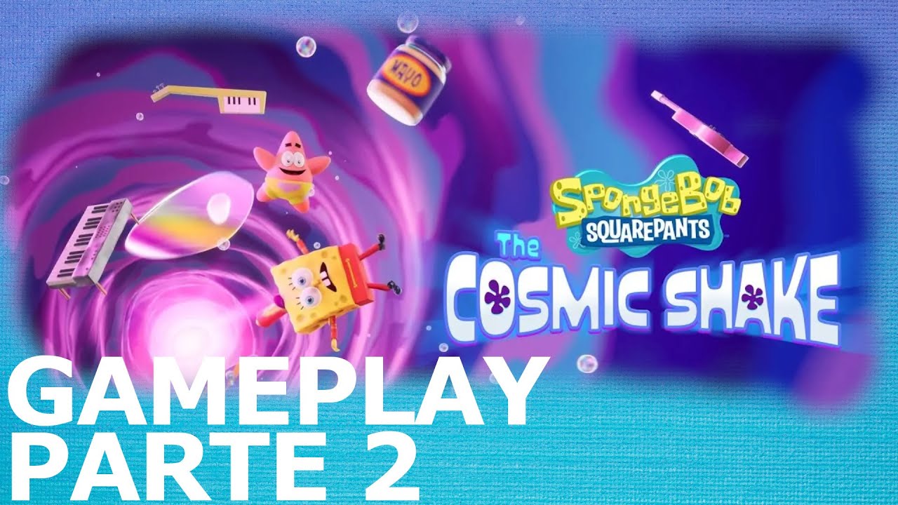 Gameplay - SpongeBob SquarePants: The Cosmic Shake | Parte 2 (PS 5 ...