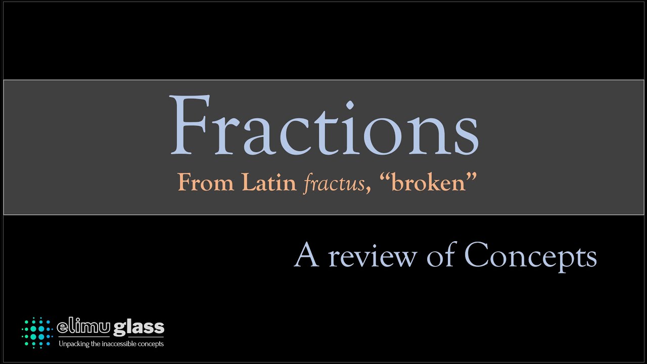 U0 01 | FRACTIONS I - A Review of Basic Concepts - YouTube