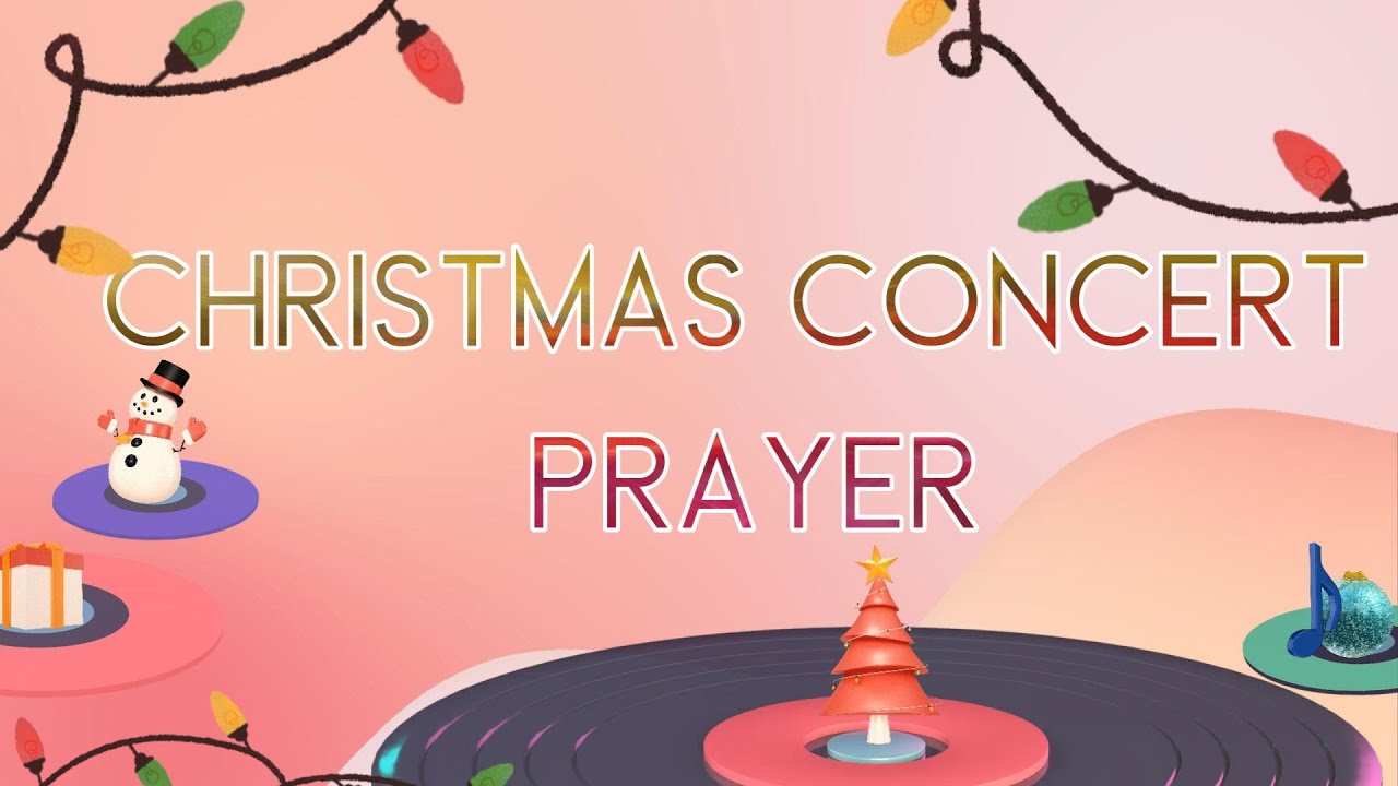 Christmas Concert Prayer with Music Background - YouTube