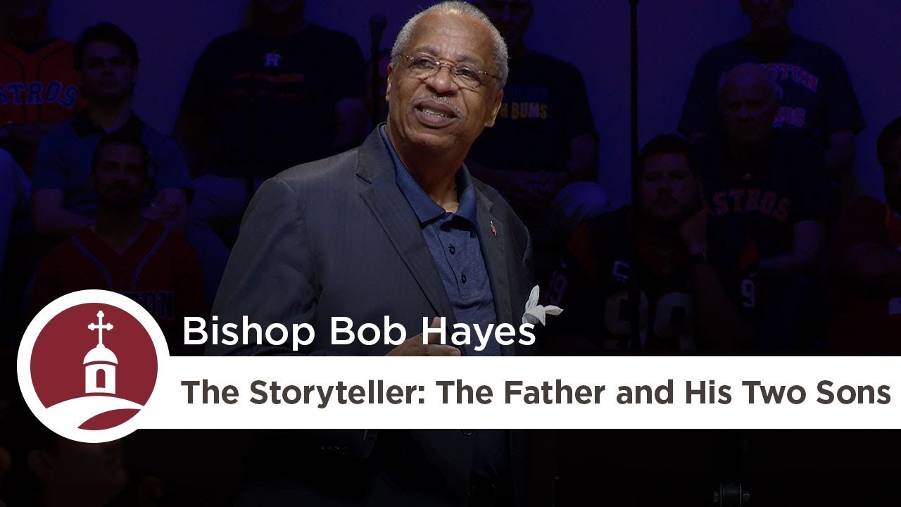 The Storyteller: The Father and His Two Sons | Bishop Bob Hayes - YouTube