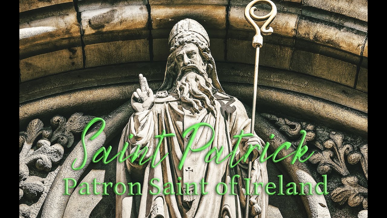 St Patrick, Patron Saint of Ireland - YouTube