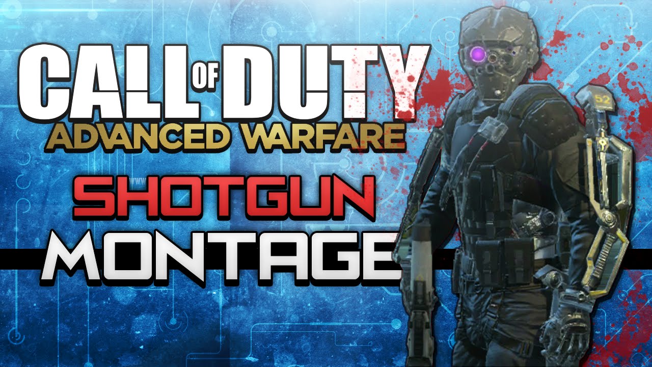 COD Advance Warfare - Shotgun Montage! - YouTube