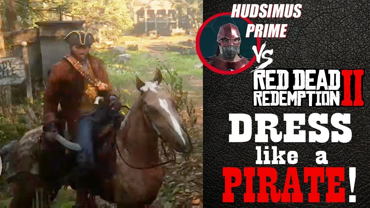 How to Dress like a Pirate in Red Dead Redemption 2 - YouTube
