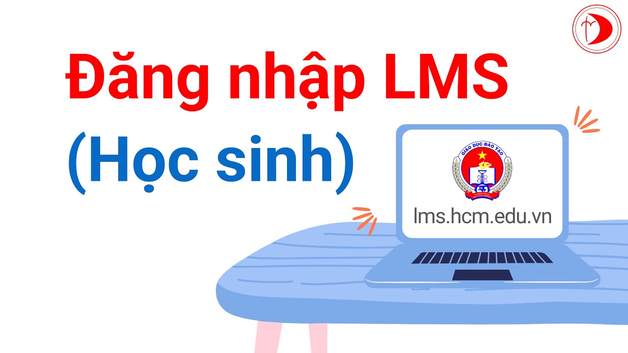 Hướng dẫn đăng nhập lms.hcm.edu.vn dành cho học sinh sử dụng trình ...